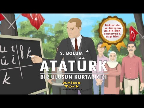 ATATÜRK - Bir Ulusun Kurtarıcısı 2. Bölüm - Animasyon Çizgi Film