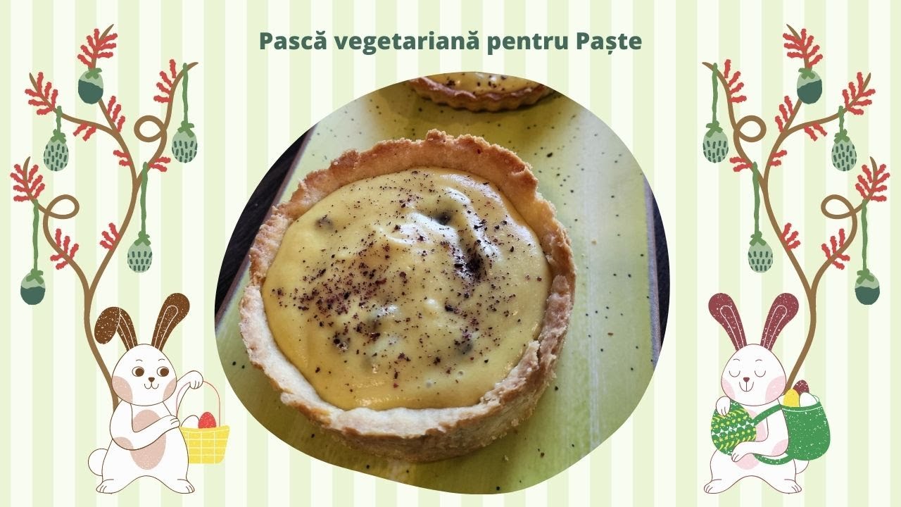 Pasca vegetariana pentru Paste - YouTube