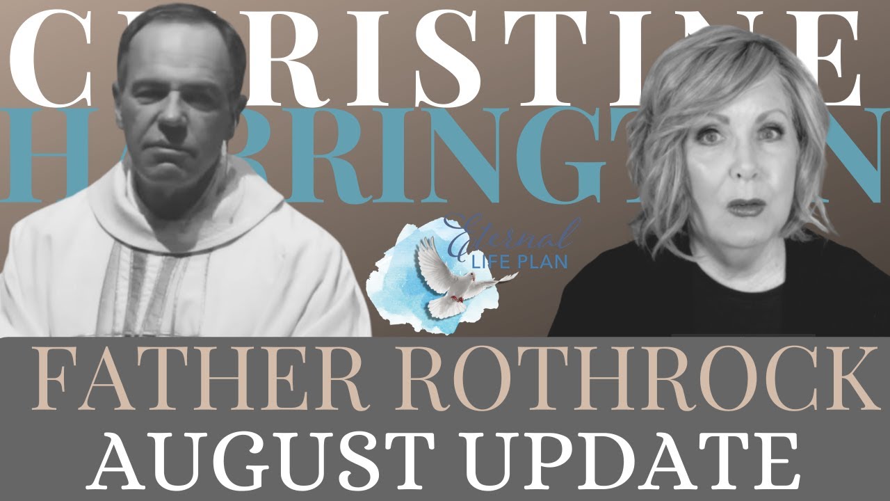 Father Rothrock August Update - YouTube