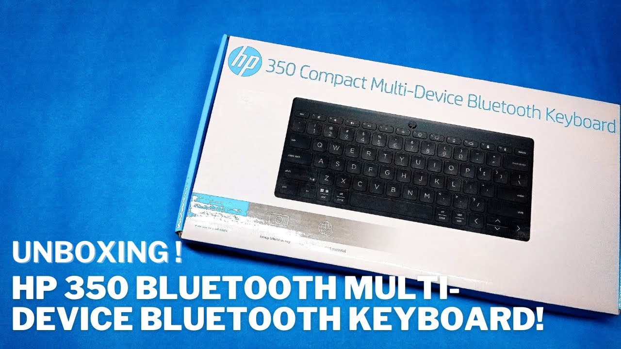 HP 350 Bluetooth Multi Device Bluetooth Keyboard - Unboxing ! - YouTube
