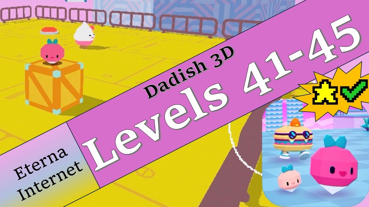 Dadish 3D - Levels 41-45 + Stars Walkthrough - YouTube