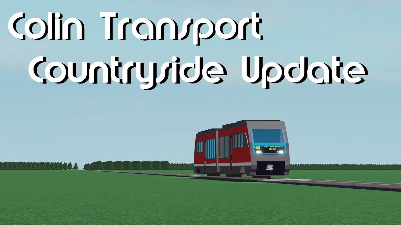 Colin Transport | Countryside Update Trailer [Roblox] - YouTube