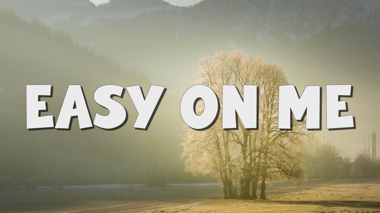 Easy One Me - Adele (Lyrics) || Olivia Rodrigo, Taylor Swift, Coldplay ...