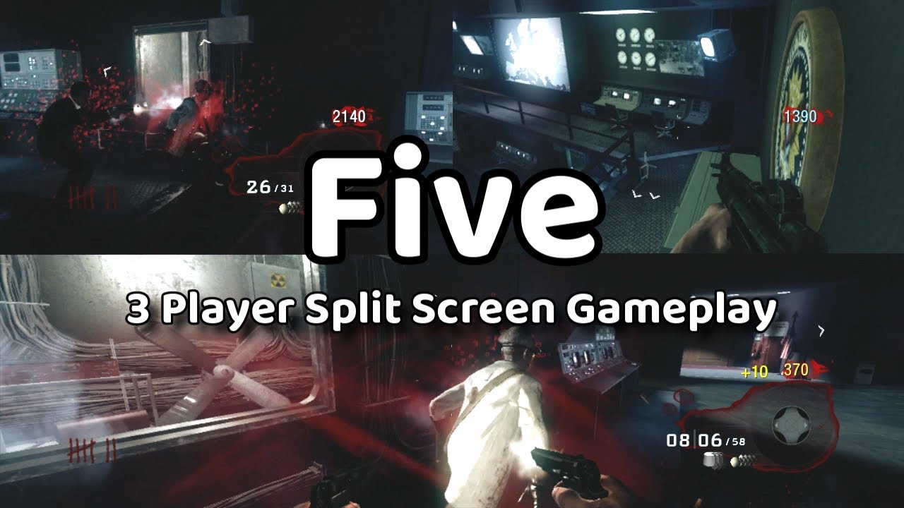 Black Ops 1 Zombies - Five 3 Player Split Screen Gameplay - YouTube