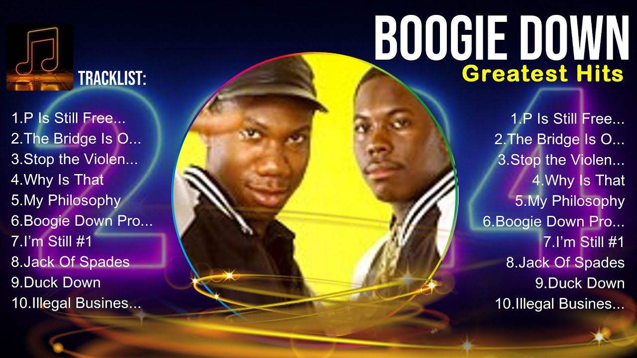 Boogie Down Productions 2024 Hits ~ Boogie Down Productions ~ Boogie ...