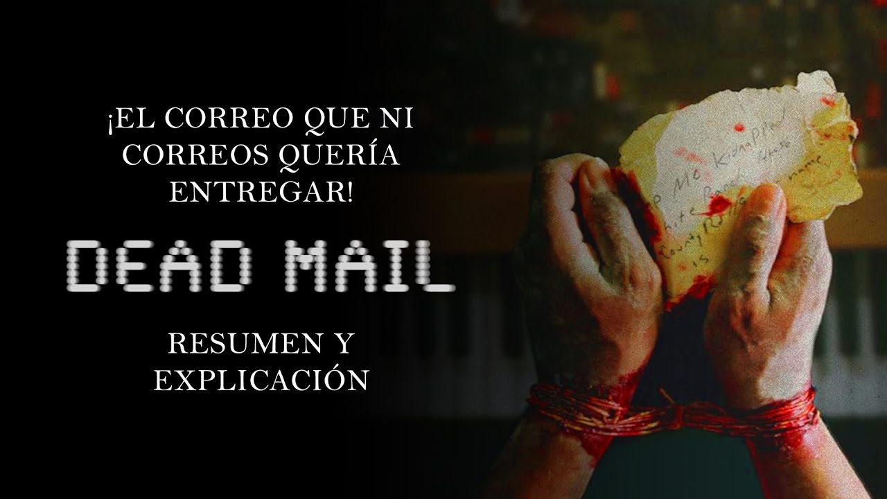 Dead Mail Resumen Y Explicacion (Shudder | ZomByte) - YouTube