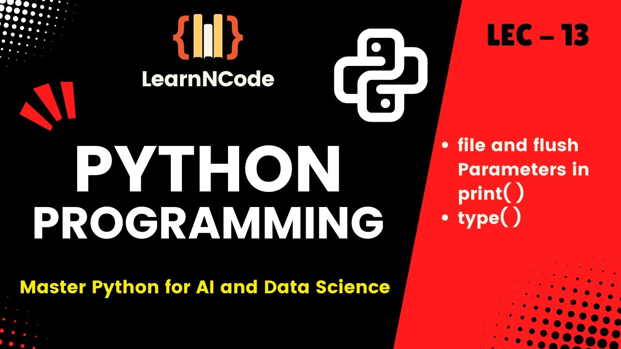 Python Programming File And Flush Parameters In Print And Type 2182