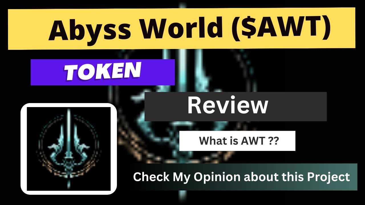 What is Abyss World (AWT) Coin | Review About AWT Token - YouTube