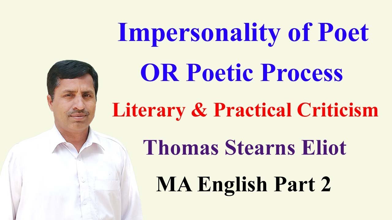 Impersonality of Poet OR Poetic Process - YouTube