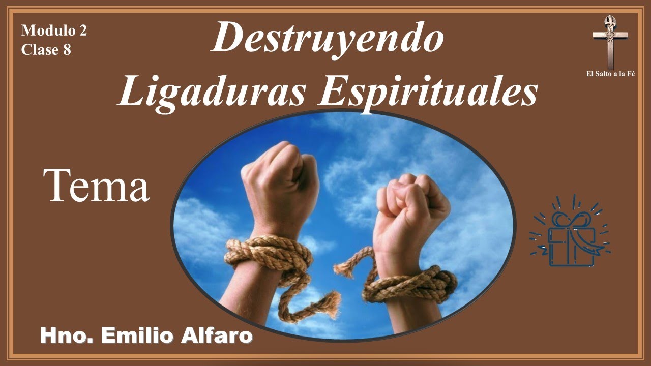 Destruyendo Ligaduras Espirituales - YouTube