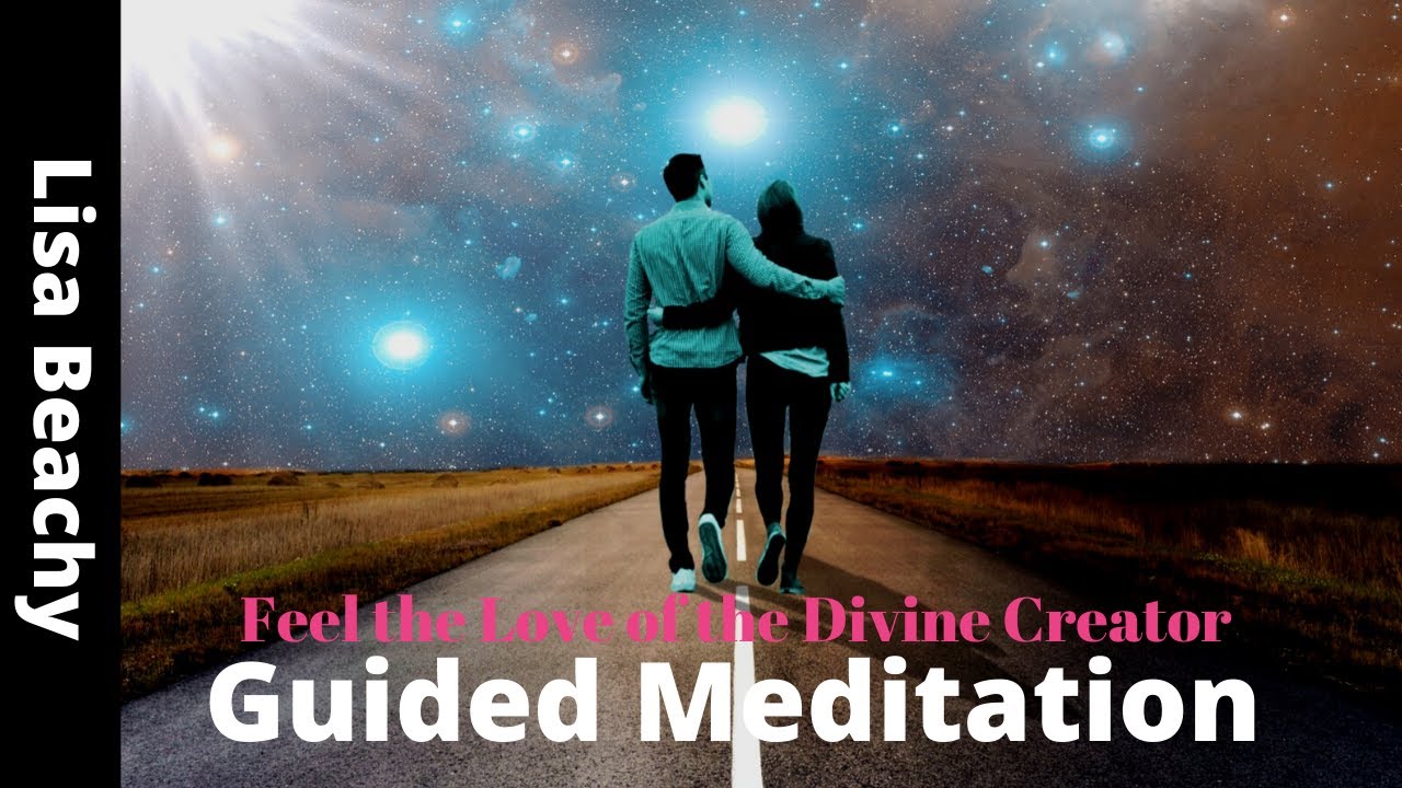 Feel the Love of the Divine Creator with Meditation Music - YouTube