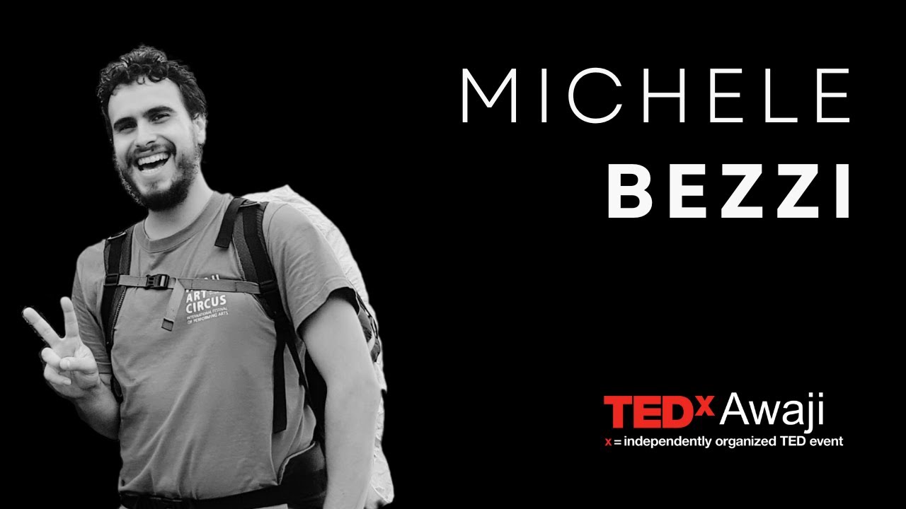 Don’t Miss Opportunities | Michele Bezzi | TEDxAwaji - YouTube