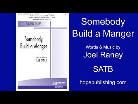 Somebody Build a Manger - Joel Raney - YouTube