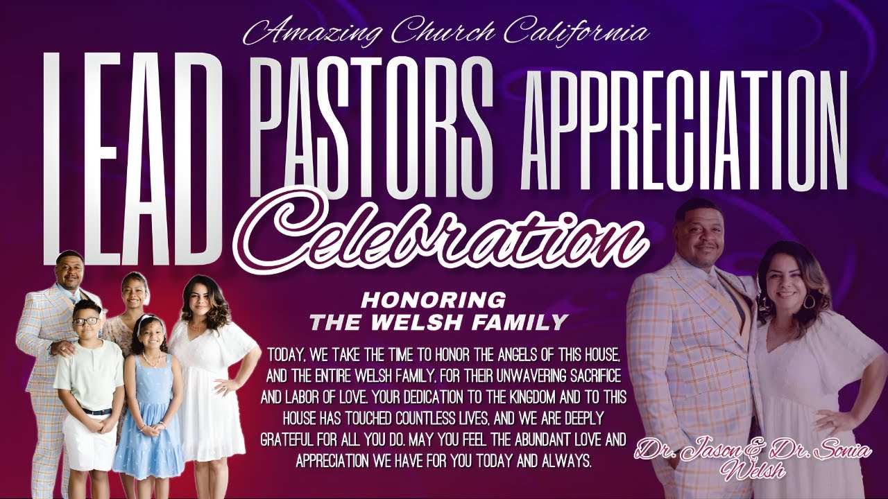 Lead Pastors Appreciation - Honoring the Welsh Family - YouTube