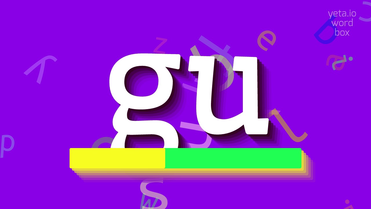 How to say "gu"! (High Quality Voices) - YouTube