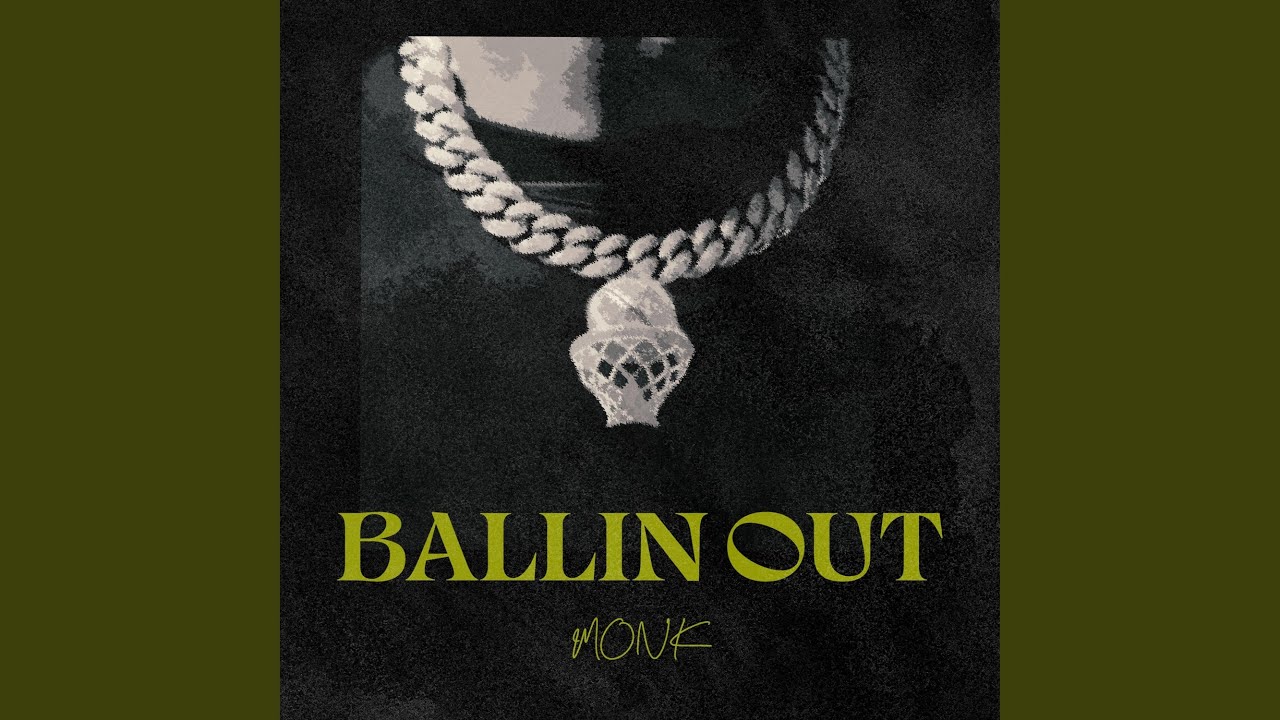 Ballin Out - YouTube