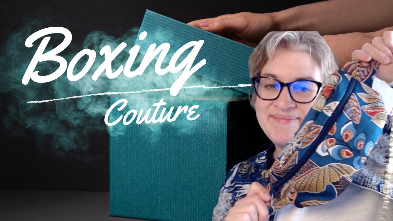 BOXING - Je prépare une box couture surprise pour une copine ! Partie ...
