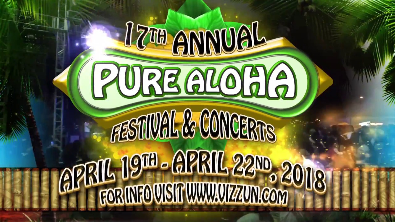 17th Annual Pure Aloha Festival & Concerts - 2018 - YouTube