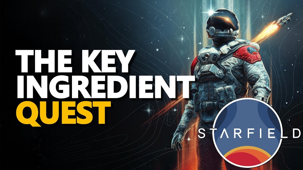 The Key Ingredient Starfield - YouTube