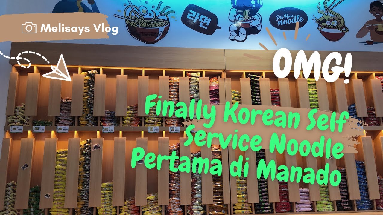 Korean Noodle Bar Self Service Terbaru di Manado - YouTube