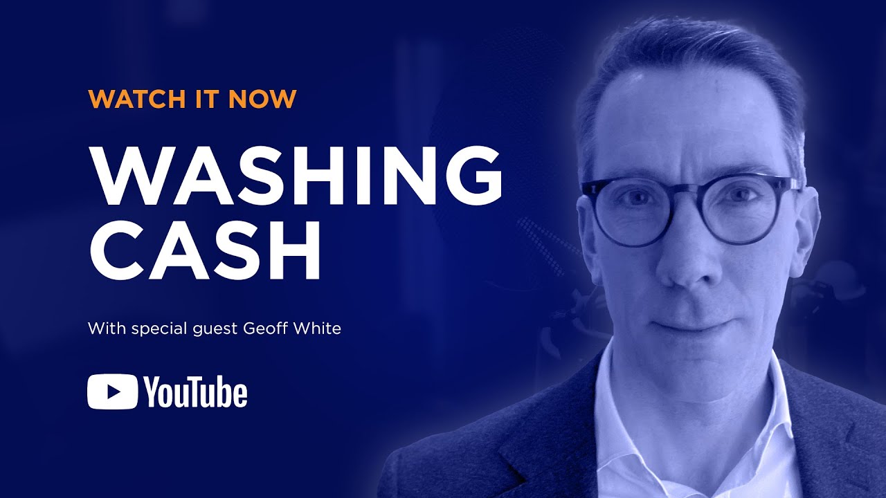 Episode 27 | Washing Cash with Geoff White - YouTube