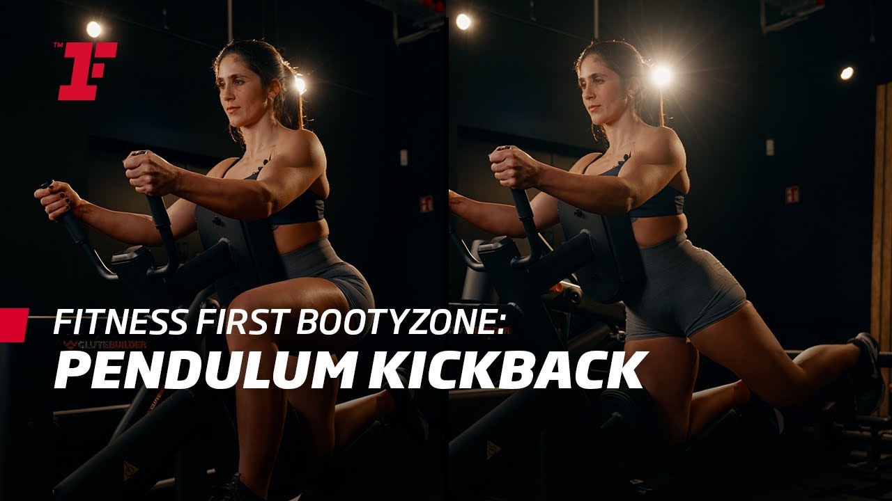 Pendulum Kickback: Dein GAMECHANGER fürs Glute-Training! I Fitness First BOOTYZONE #2 - YouTube