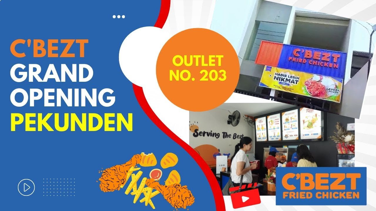 Grand Opening C'BEZT Fried Chicken #203 Pekunden Semarang - YouTube
