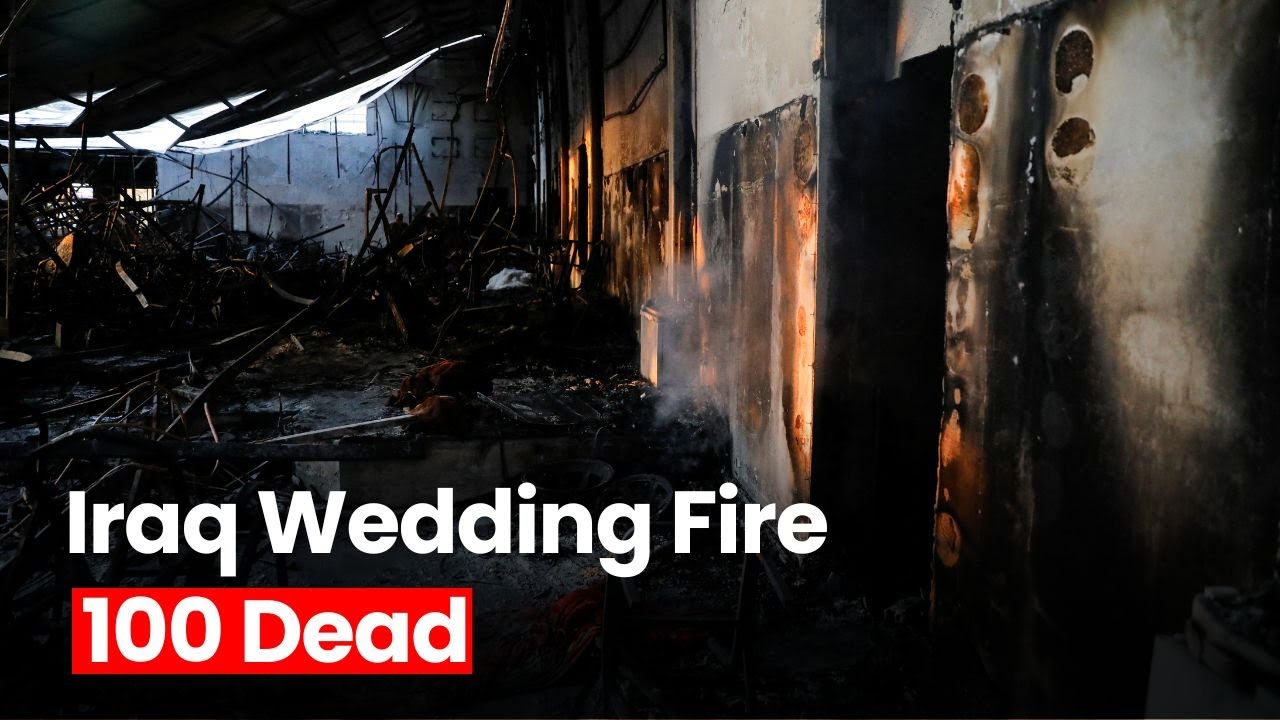 Iraq Wedding Fire: 100 Dead In Fire Outbreak At Wedding Hall - YouTube
