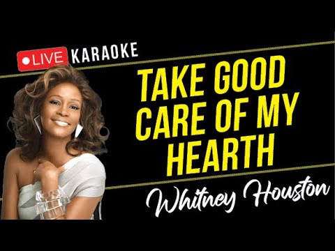 Take Good Care of My Heart (karaoke) Whitney Houston - YouTube