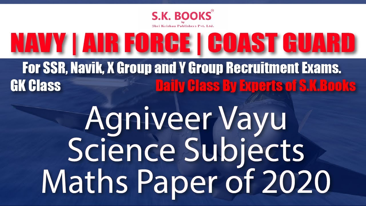 CoastGuard, Navy SSR and Air force X/Y | 2020 Maths Paper 8 Science ...