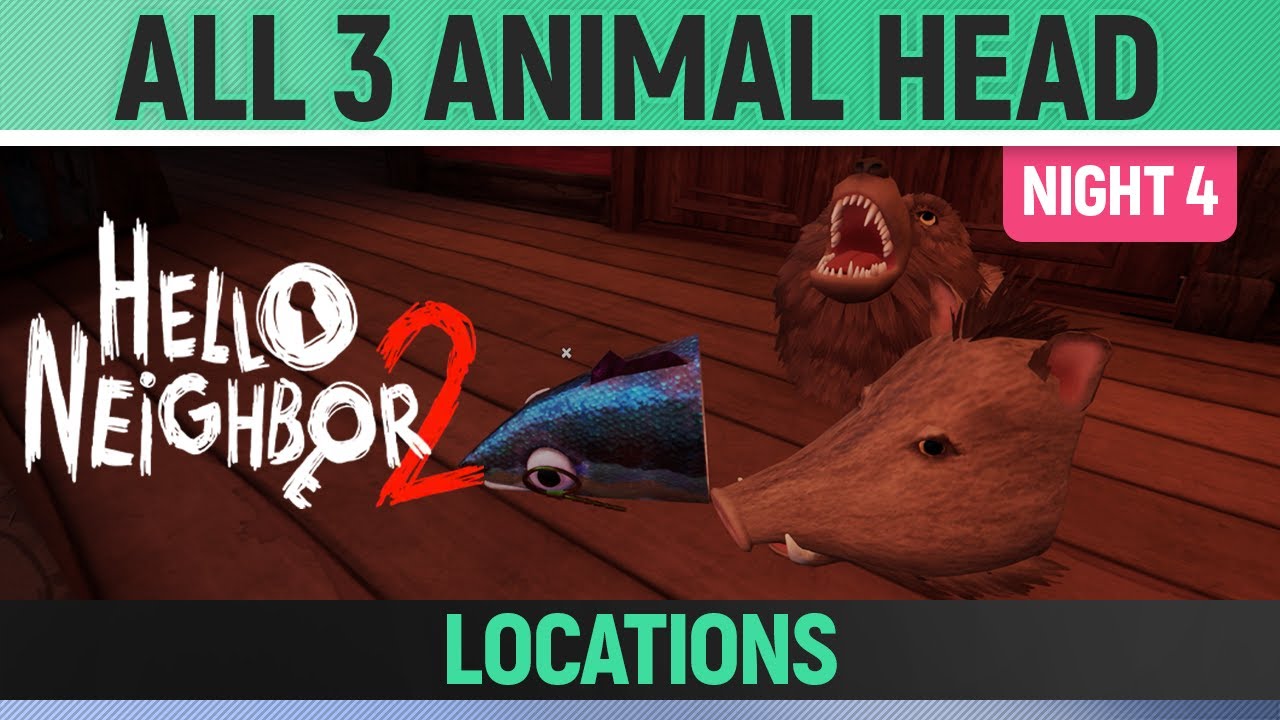 Hello Neighbor 2 - All 3 Animal Head Locations 🏆 Mad Scientist (Night 4 ...