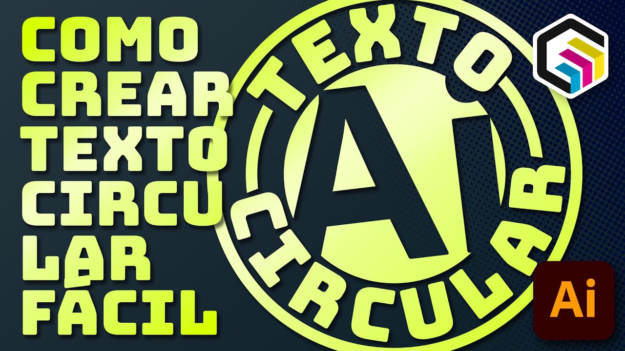 COMO hacer TEXTO CIRCULAR para tus LOGOS en Illustrator - YouTube