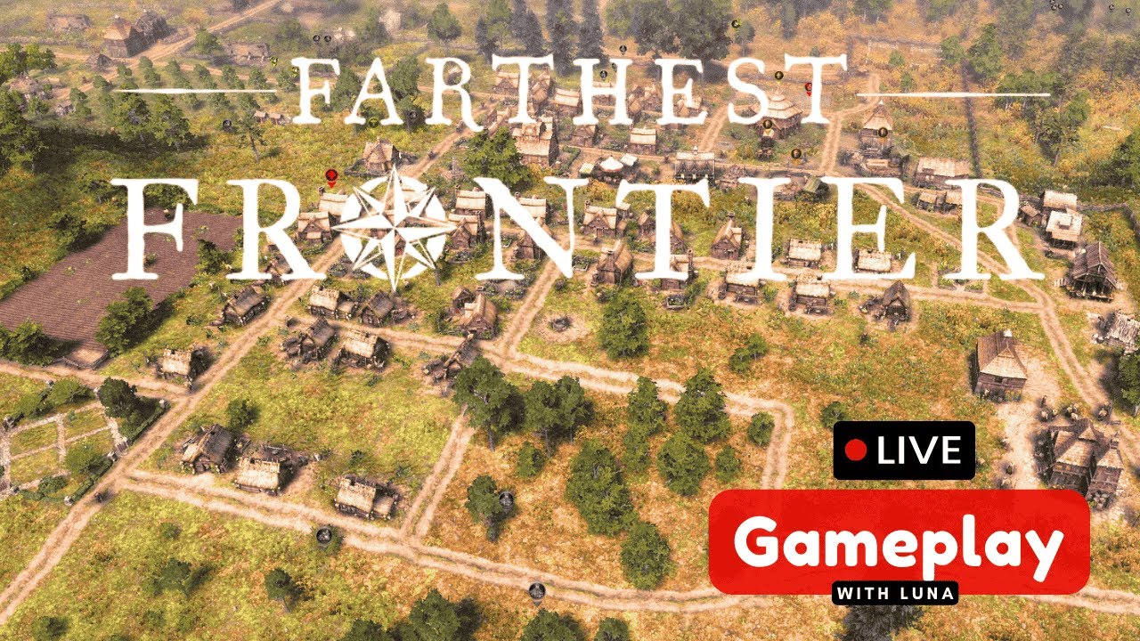 Farthest Frontier Gameplay w/ Luna - YouTube