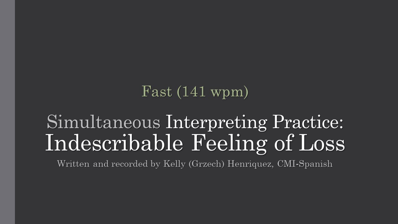 Mental Health Simultaneous Interpretation Practice - Indescribable ...