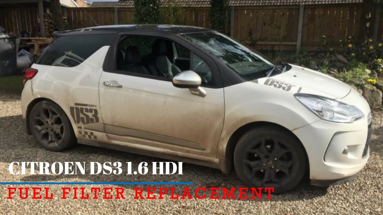 Citroen DS3 1.6 HDI Fuel Filter Replacement - YouTube
