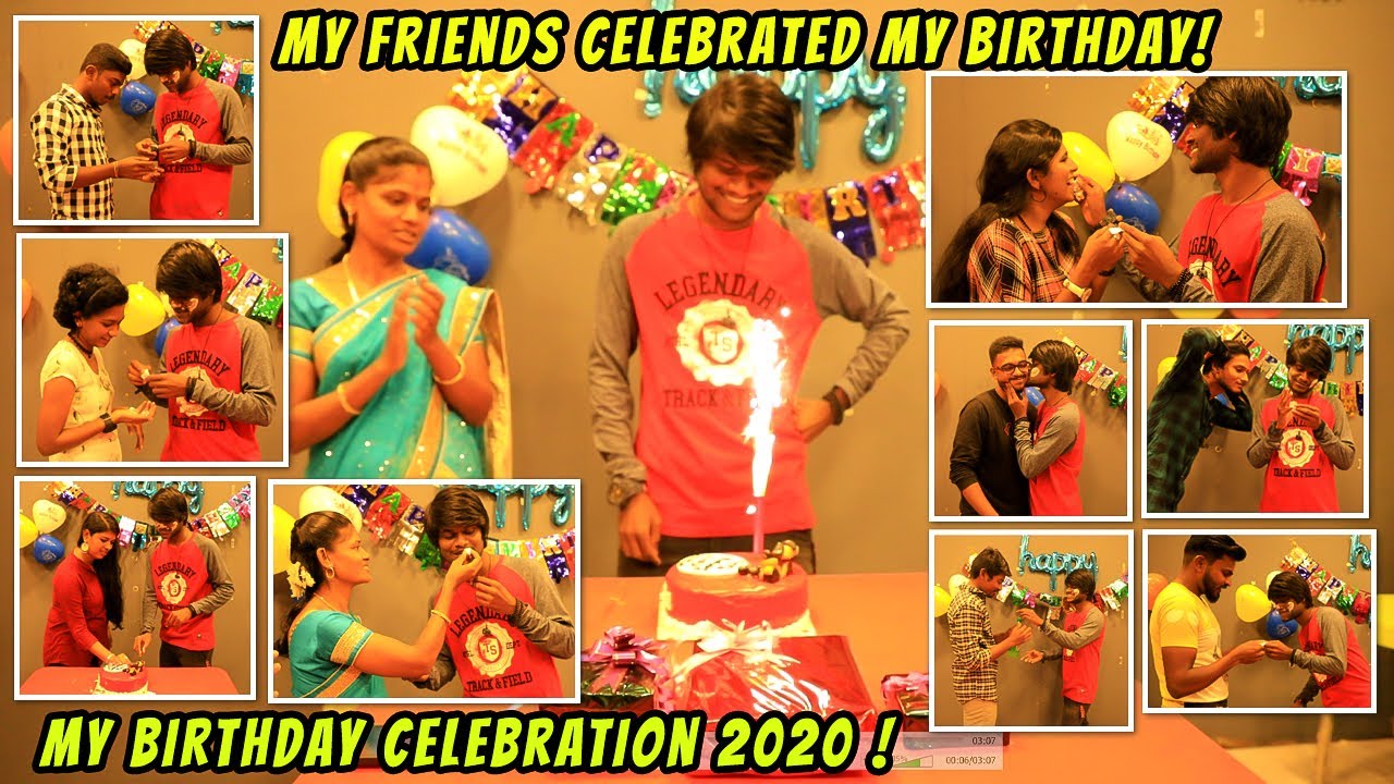2020 MY BIRTHDAY CELEBRATION | MY friends Celebrated | Unforgettable ...