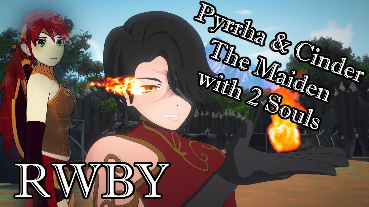 RWBY Theory - Pyrrha's return The Maiden with Two Souls - YouTube