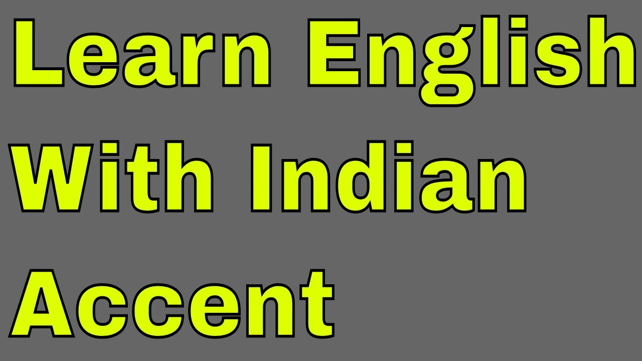 Learn English With Indian Accent In A Live Class Through Skype! - YouTube