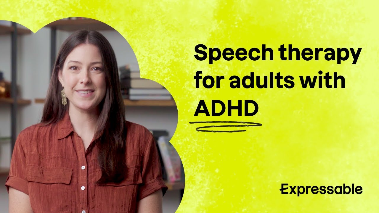 How speech therapy helps adults with ADHD - YouTube