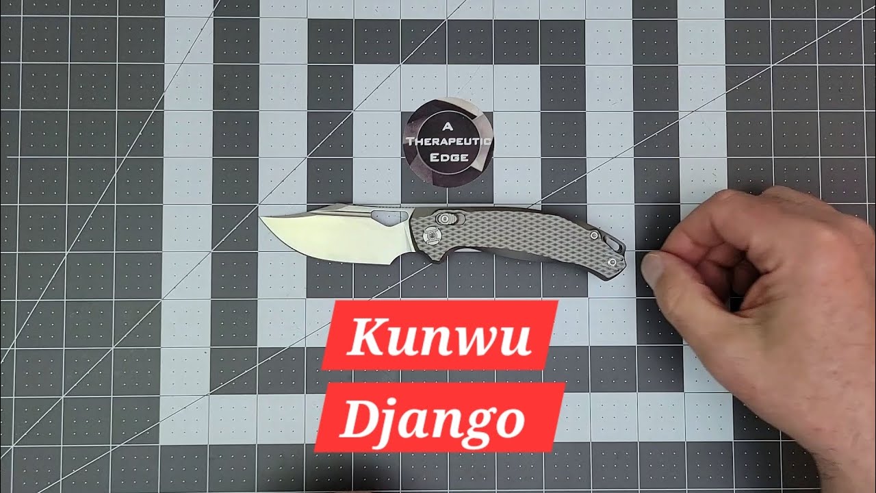 Kunwu Django #review #daily #carry #tools #atherapeuticedge - YouTube