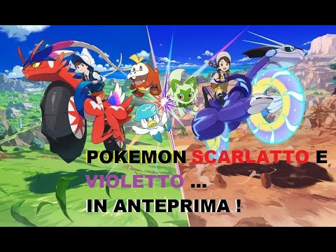 Ho PROVATO in ANTEPRIMA Pokemon SCARLATTO e VIOLETTO - @poketonx - YouTube