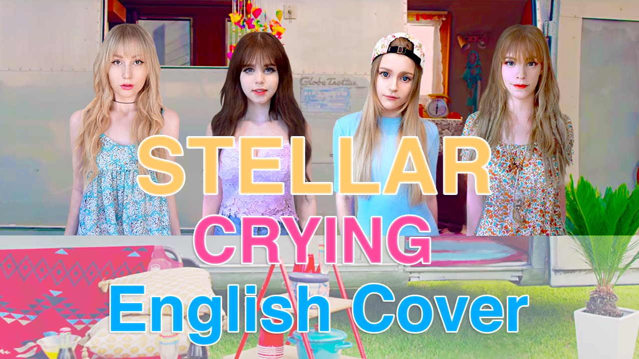 Stellar (스텔라) Crying (펑펑울었어) English Cover BY IMPA, NEA, JIRO ...