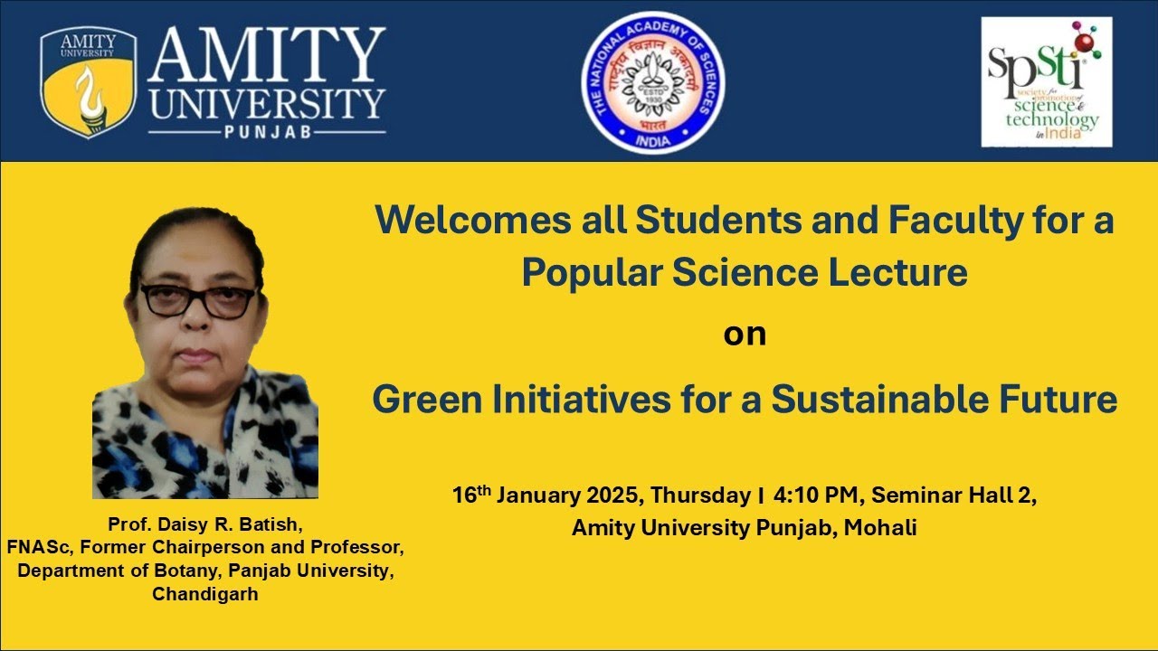 Popular Science Lecture by Prof. Daizy R. Batish at Amity University ...