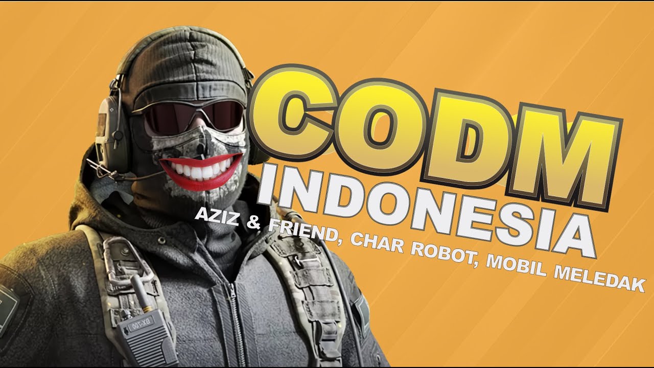 CODM INDONESIA - Aziz & Friend, Char Robot, Mobil Meledak - YouTube