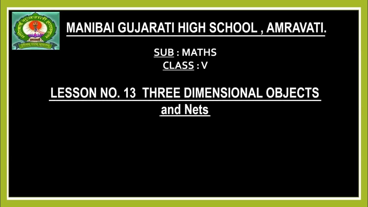 13. Three Dimensional Objects and Nets Std. :- 5 Subject :- Maths - YouTube