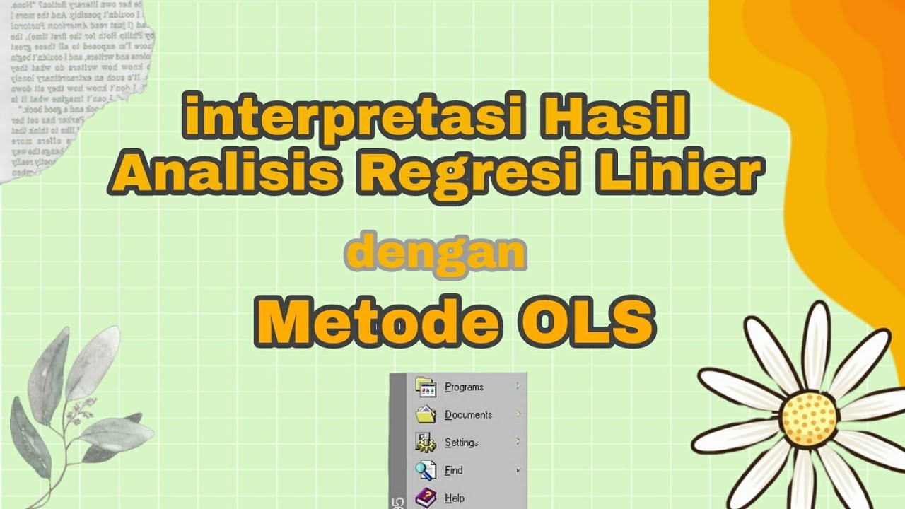 Interpretasi Hasil Analisis Regresi Linier dengan Metode OLS - YouTube
