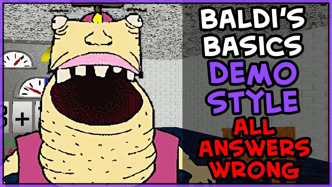 All Answers Wrong! Baldi's Basics Classic Remastered: Demo Style - YouTube