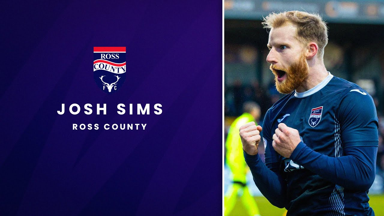 Josh Sims | Ross County - YouTube