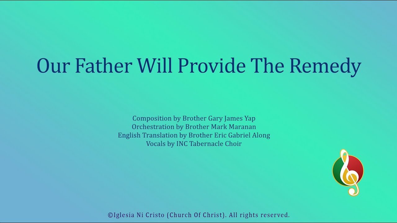 Our Father Will Provide The Remedy - YouTube