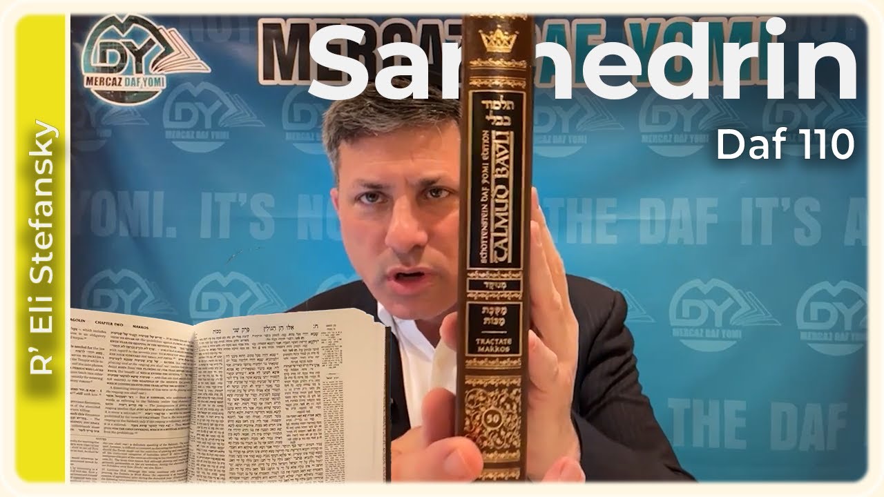Daf Yomi Sanhedrin Daf 110 by R’ Eli Stefansky - YouTube